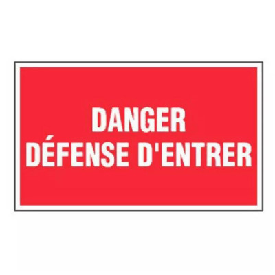 Panneau danger défense d'entrer | Achatmat