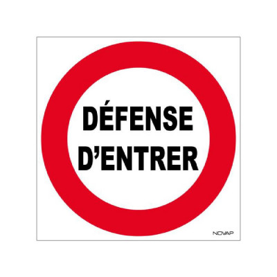 Panneau défense d'entrer | Achatmat