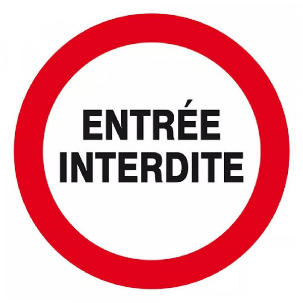 Signaux d'interdiction "Entrée interdite" | Signaux d'interdiction ...