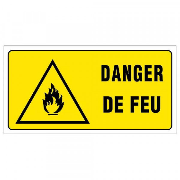 Panneau danger de feu | Achatmat
