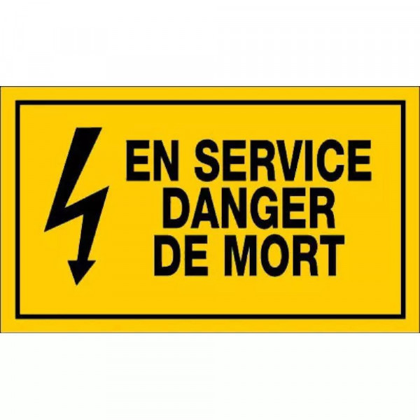 Panneau en service danger de mort | Achatmat